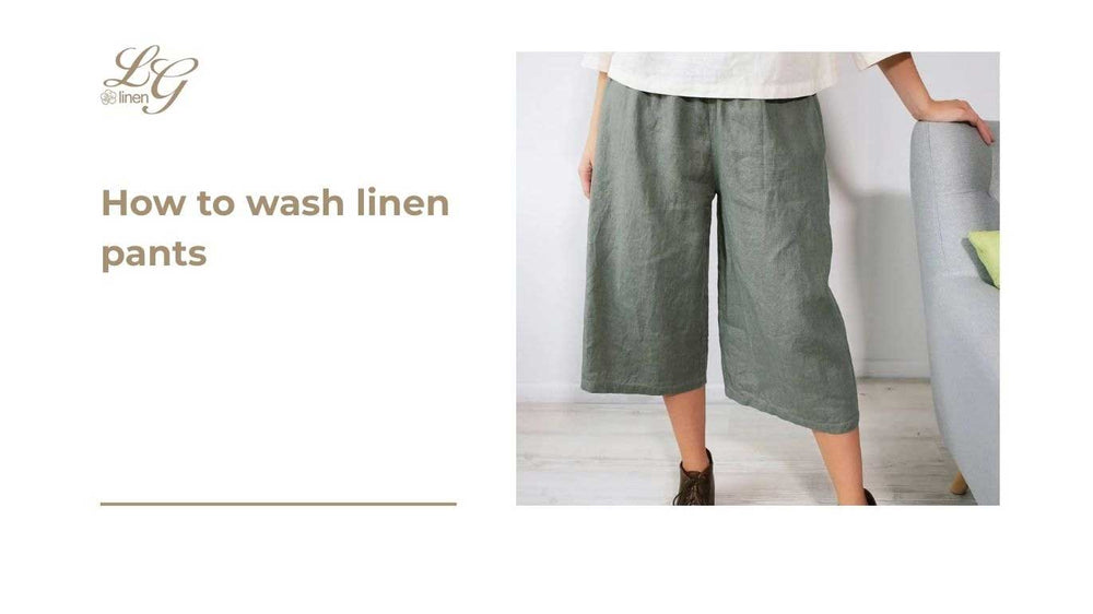 How Do You Wash Linen Pants